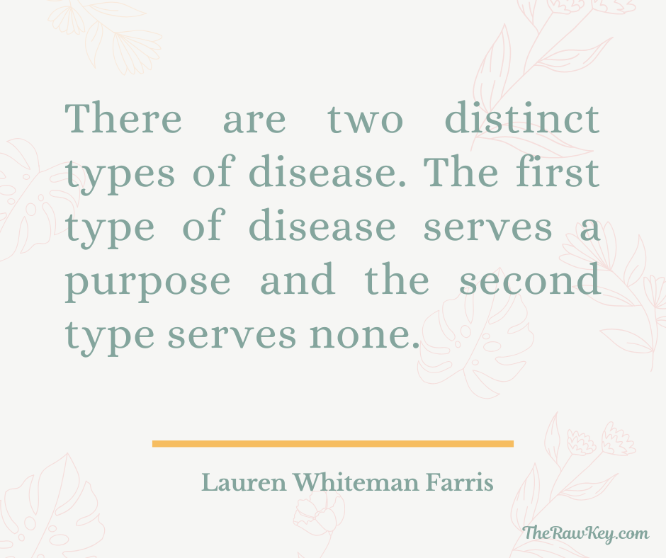 One Disease - Two Types of Symptoms - The Raw Key